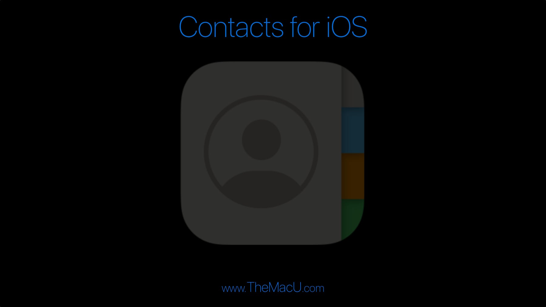 Contacts, Calendar & Reminders for iOS Tutorial - TheMacU.com