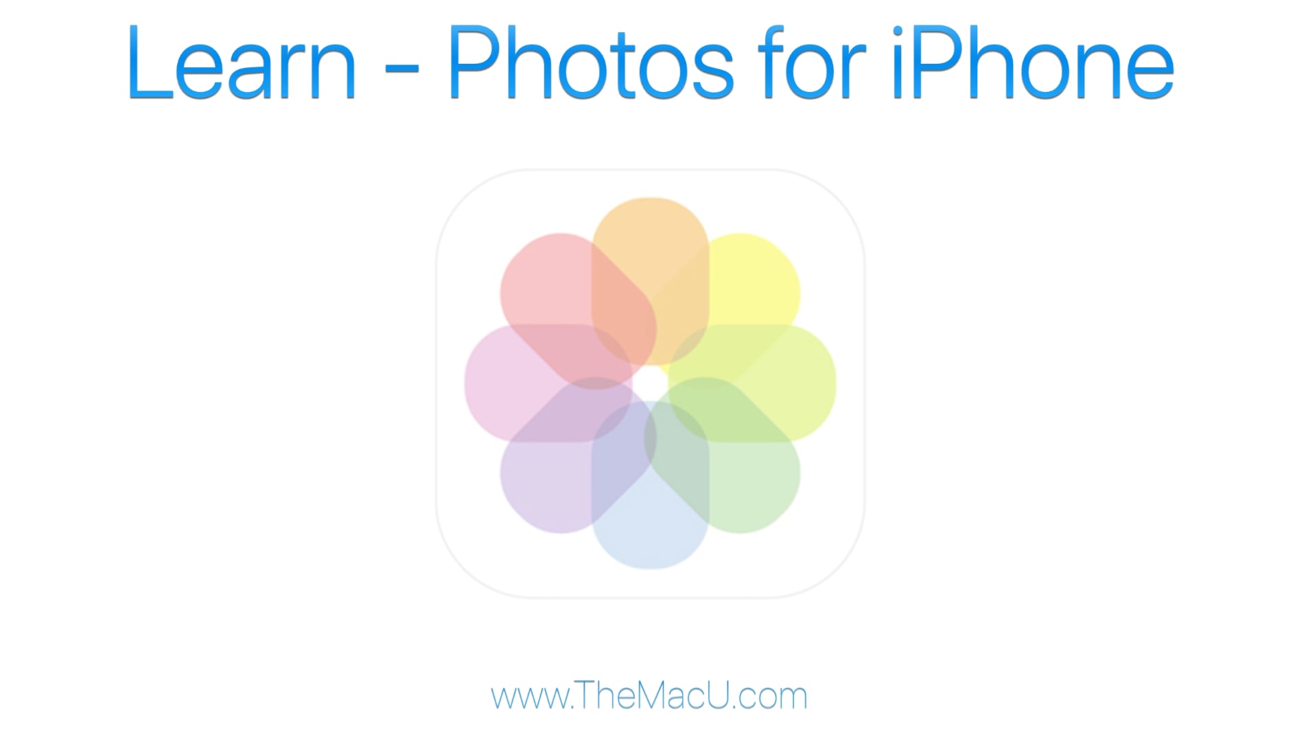 Photos for iPhone Tutorial - TheMacU.com